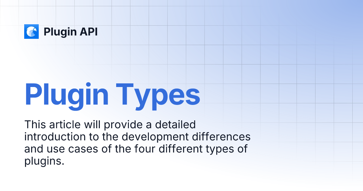 Plugin Types | Plugin API
